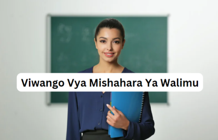 Viwango Vya Mishahara Ya Walimu 2026 (Madaraja Ya Mishahara) - Elimu Forum